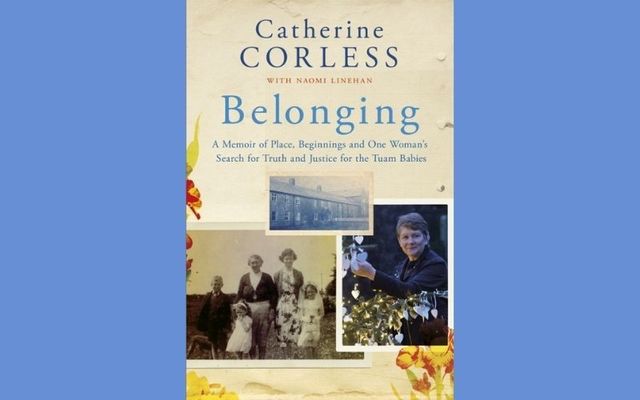 Belonging: A Memoir by Catherine Corless - IrishCentral Book Club