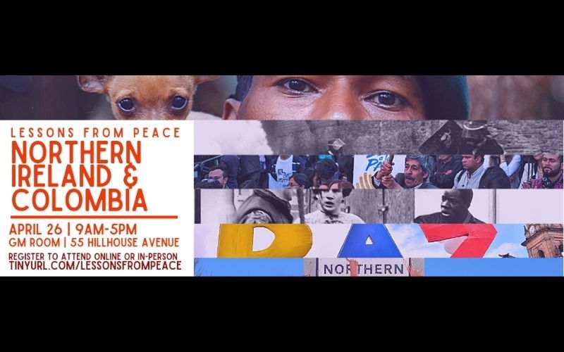 Lessons from Peace: Northern Ireland and Colombia - Yale conference